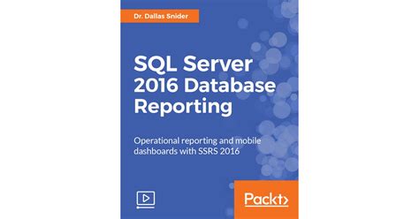 Sql Server 2016 Database Reporting Video