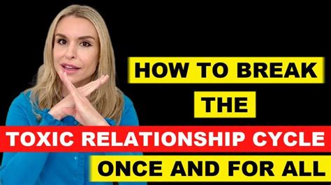 How To Break The Toxic Relationship Cycle Once And For All My 5 Simple… Livia Johnson