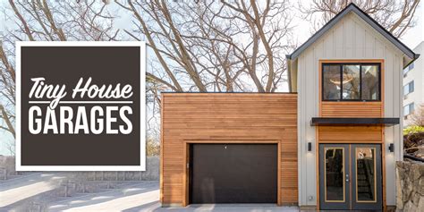 Does A Tiny House Garage Fit Into Your Tiny Life Tiny House