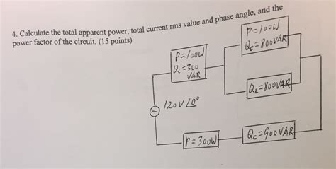 Solved Calculate The Total Apparent Power Total Current Rms Chegg Com