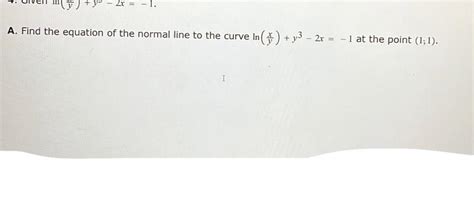 Answered A Find The Equation Of The Normal Line To The Curve In Y 2x Kunduz