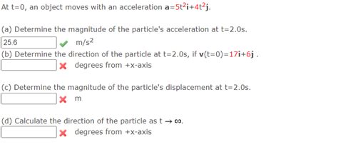 Solved At T0 An Object Moves With An Acceleration