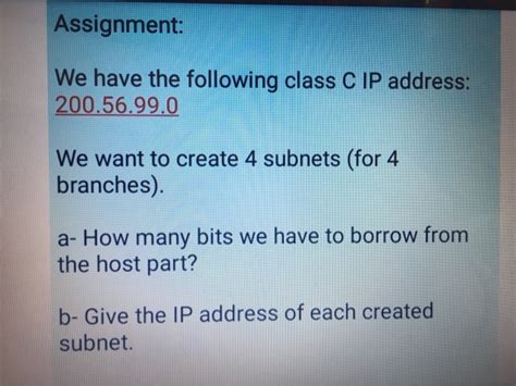 Solved Assignment We Have The Following Class C Ip Address