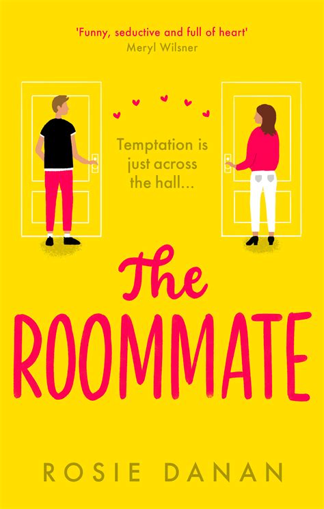 The Roommate The Tiktok Sensation And The Perfect Feel Good Sexy Romcom By Rosie Danan Books