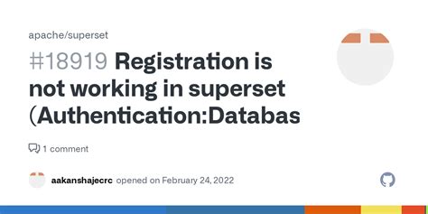 Registration Is Not Working In Superset Authenticationdatabase · Issue 18919 · Apache