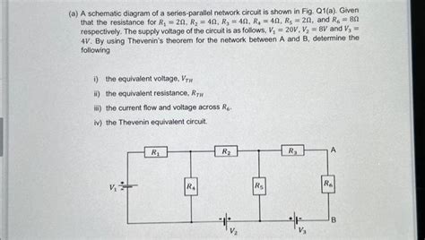Solved A A Schematic Diagram Of A Series Parallel Network