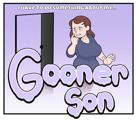 I Have To Do Something About My Gooner Son Mini Comic Rics