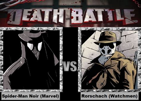 Death Battle 466 Spider Noir Vs Rorschach By Negaboss2000 On Deviantart