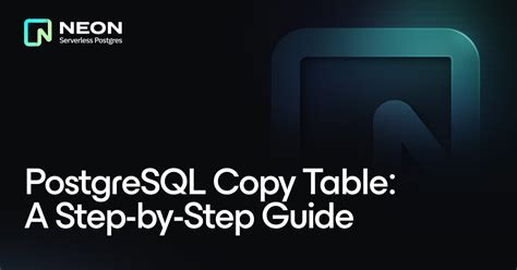 Postgresql Copy Table A Step By Step Guide