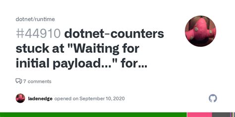 Dotnet Counters Stuck At Waiting For Initial Payload For Hostfxr Hosted Application · Issue