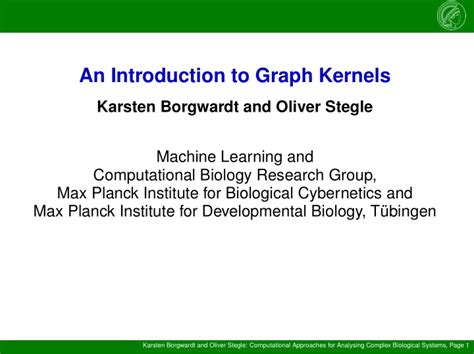 Ppt An Introduction To Graph Kernels Karsten Borgwardt And Oliver