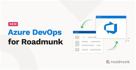 Janelle Santi On Linkedin Check Out Roadmunks Latest Integration With Microsoft Azure Devops