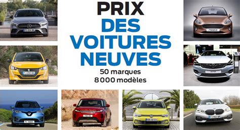 Achat Voitures Neuves Les Prix Des 8 000 Modèles Vendus En France