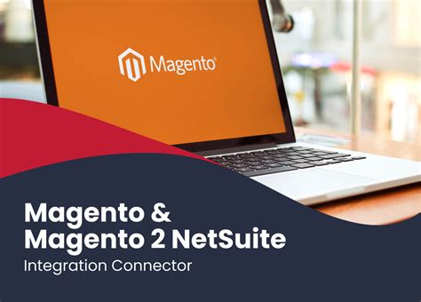 Magento Netsuite Erp Integration Connector Folio3