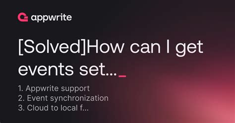 Solved How Can I Get Events Set On Cloud To My Local Functions Threads Appwrite