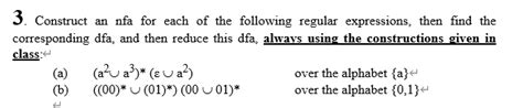 Solved 3 Construct An Nfa For Each Of The Following Regular Chegg Com