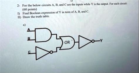 Solved 2 For The Below Circuits A B And C Are The Inputs While Y Is