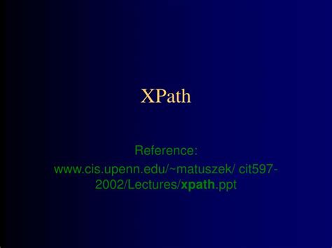 Ppt Xpath Powerpoint Presentation Free Download Id5493556