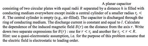 Solved A Planar Capacitor Consisting Of Two Circular Plates
