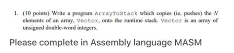 1 10 Points Write A Program Arraytostack Which
