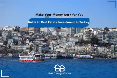 Guide To Real Estate Investment In Turkey Bayti Properties