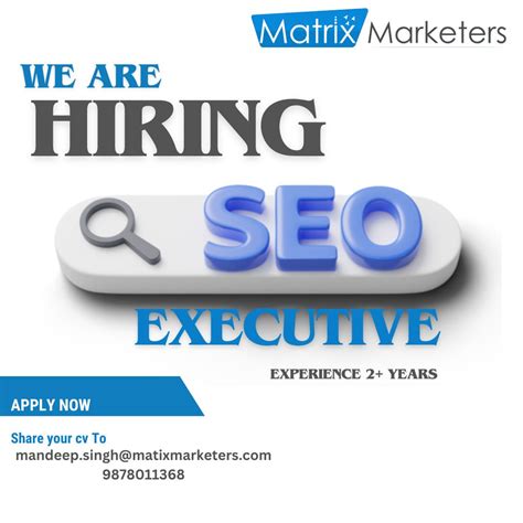 Dearjobseekers Seo Executive Location Hiringalert Seoexecutive