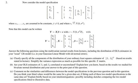 Solved Now Consider The Model Specification Chegg