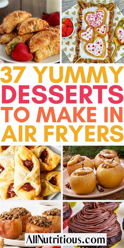 37 Best Air Fryer Desserts For Sweet Tooths Artofit