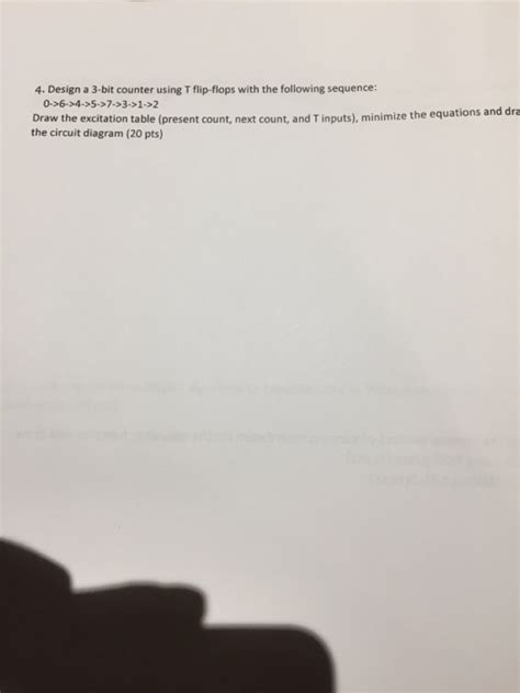 Solved 4 Design A 3 Bit Counter Using T Flip Flops With The