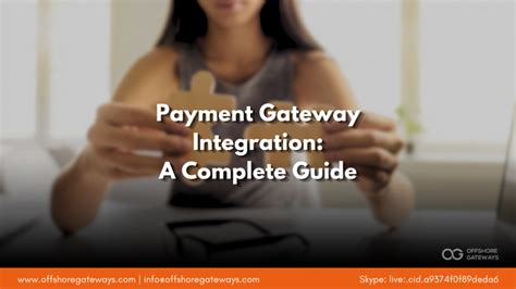 Payment Gateway Integration A Comprehensive Guide Offshore Gateways