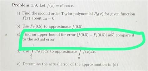 Solved Problem 1 9 Let F X Excosx A Find The Second Chegg Com