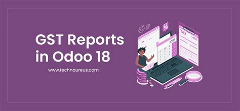 How To File GST Reports In Odoo 18 Simplify GST Filing And Compliance