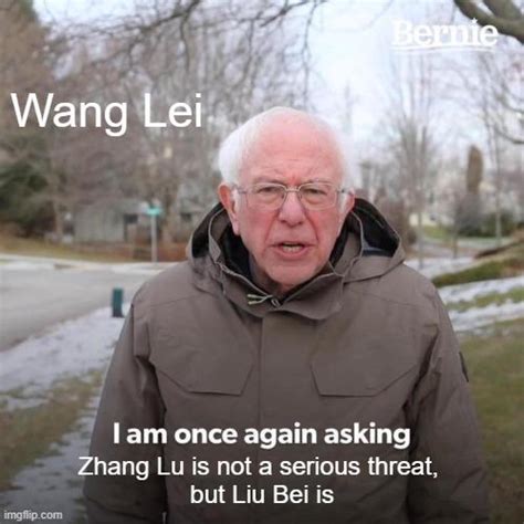 Making Memes Of Every Rotk Characters 20 Wang Lei R Threekingdoms
