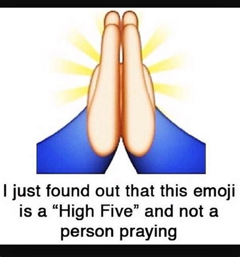 Wow I Always Thought It Was Supposed To Be Praying High Five Emoji