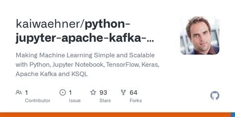 Github Kaiwaehnerpython Jupyter Apache Kafka Ksql Tensorflow Keras Making Machine Learning