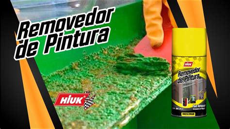 Uso Y Aplicaciones Del Removedor De Pintura Hiuk Youtube