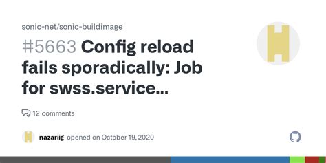 config reload fails sporadically job for rvice canceled · issue