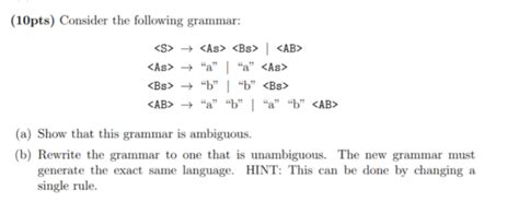 Solved 10pts Consider The Following Grammar Chegg Com
