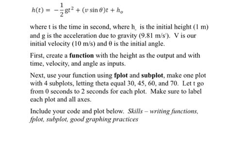 Solved Use Matlab H T Gt V Sin Theta T H Chegg Com