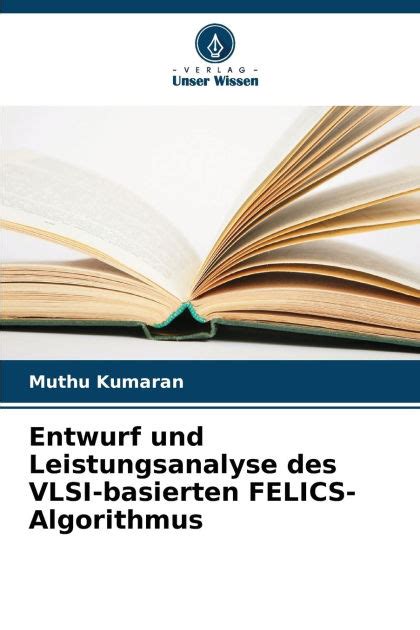 Entwurf Und Leistungsanalyse Des Vlsi Basierten Felics Algorithmus By