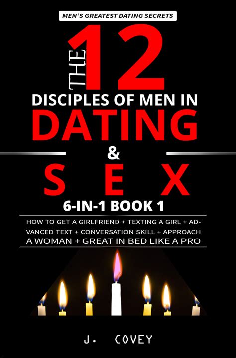 The 12 Disciples Of Men In Dating And Sex By J Covey Ebook Read Free