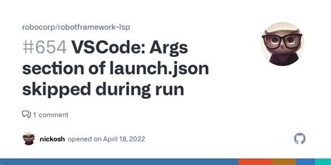 Vscode Args Section Of Launchjson Skipped During Run · Issue 654 · Robocorprobotframework