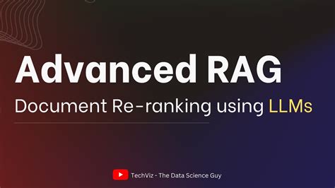 Document Re Ranking Using Llms Advanced Rag Youtube
