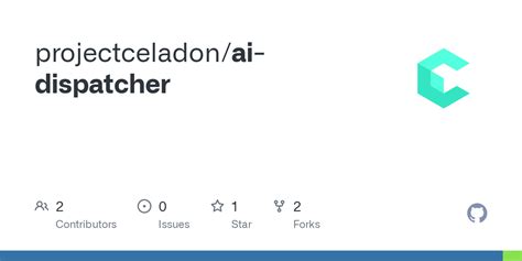 Github Projectceladonai Dispatcher