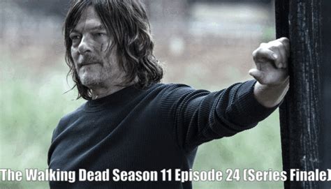 The Walking Dead Season 11 Episode 24 Release Date Time Synopsis
