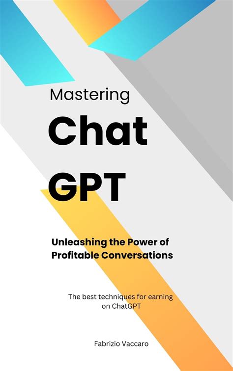 Course Of Mastering Chatgpt Unleashing The Power Of Profitable Conversations