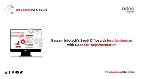 Odoo Company In Ksa Bassam Infotechs New Office In Saudi