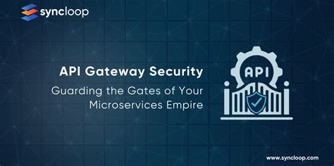 Api Gateway Security Guarding The Gates Of Your Microservices Empire Dev Community