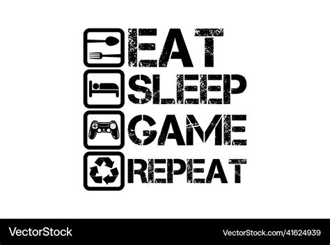 Eat Sleep Game Repeat T Shirt Design Royalty Free Vector