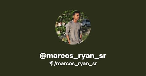 Marcos Ryan Sr Linktree